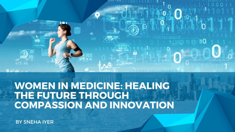 Women In Medicine: Healing The Future Through Compassion And Innovation ...